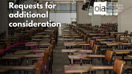 Disability and requests for additional consideration - OIAHE